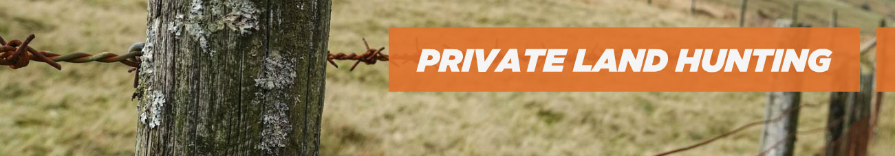 Better Hunting: Private land hunts | Better Hunting